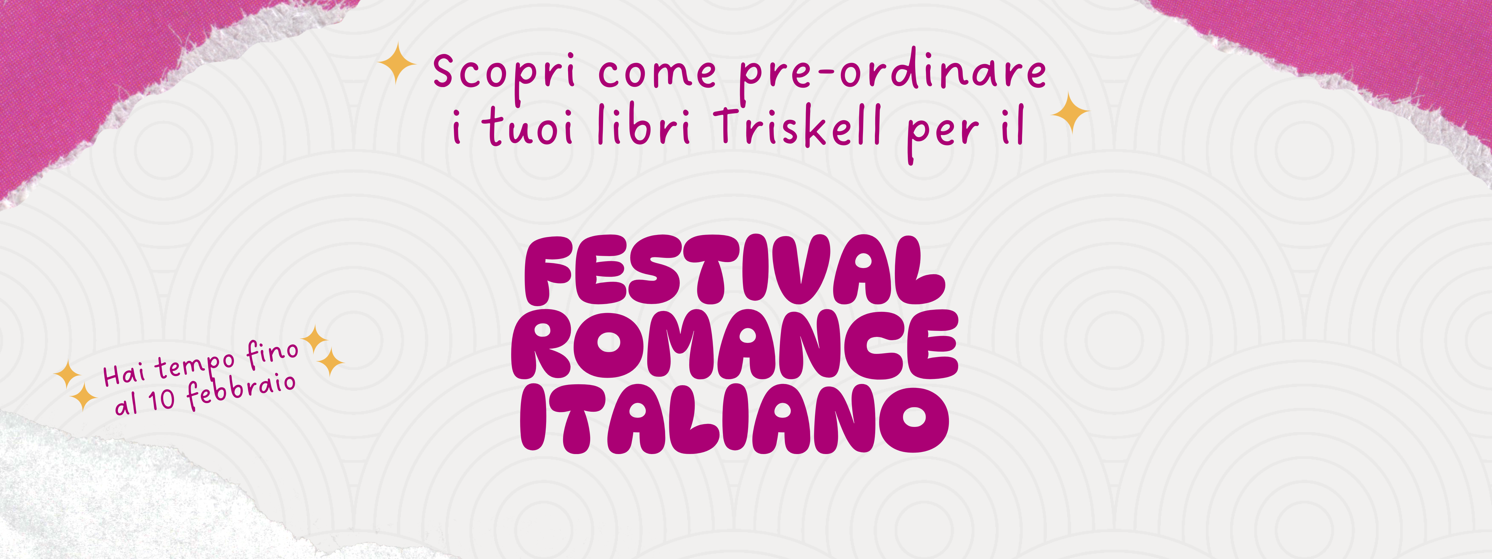 Festival Romance Italiano: Come assicurarsi le novità Triskell con i P ...